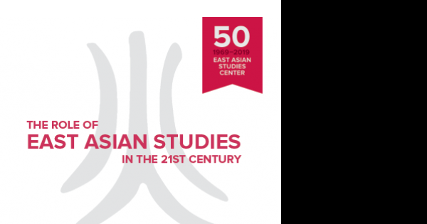 EASC 50th Anniversary Conference | East Asian Studies Center